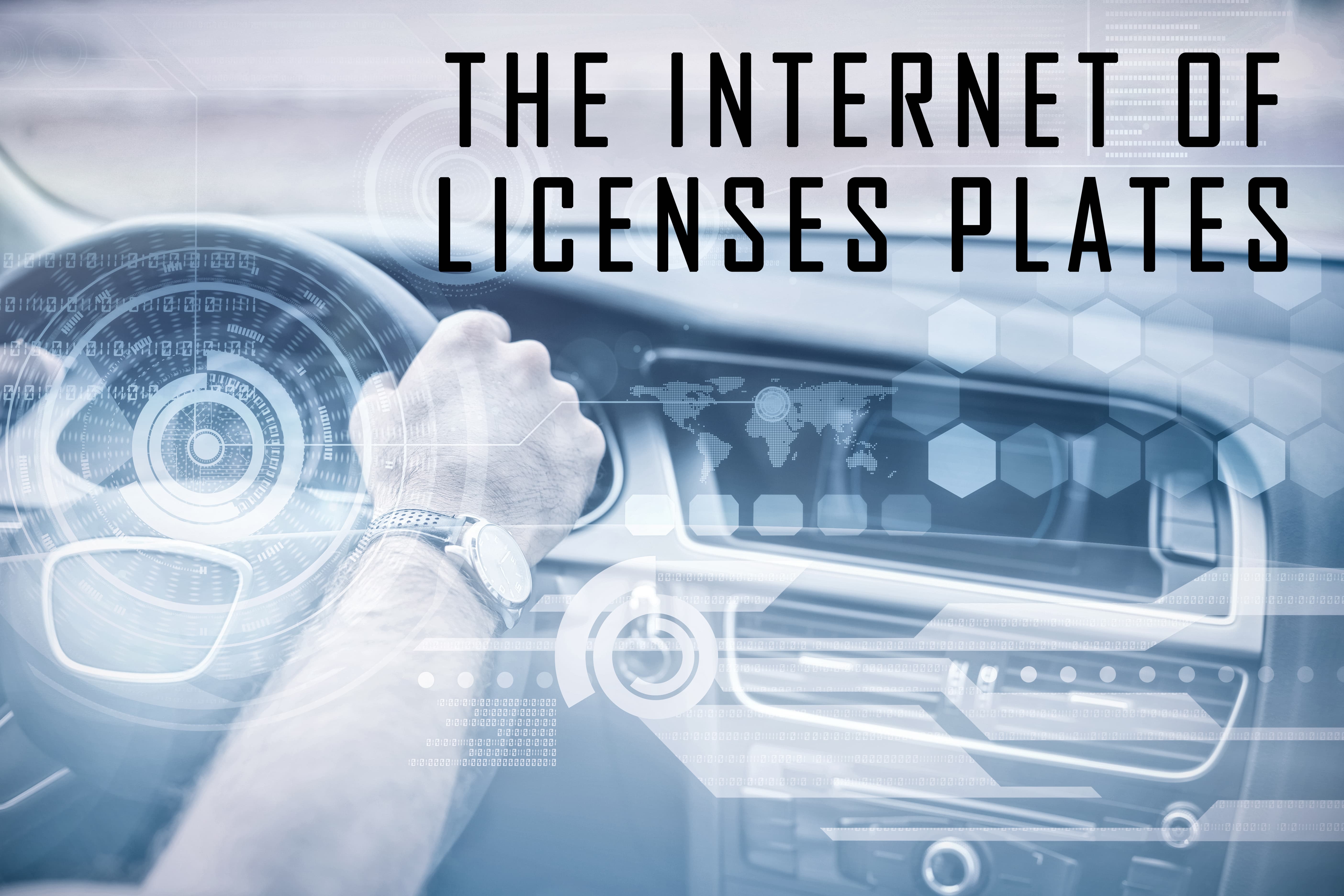 The Internet of . . . License Plates? – Insurance Centers of America, Inc.