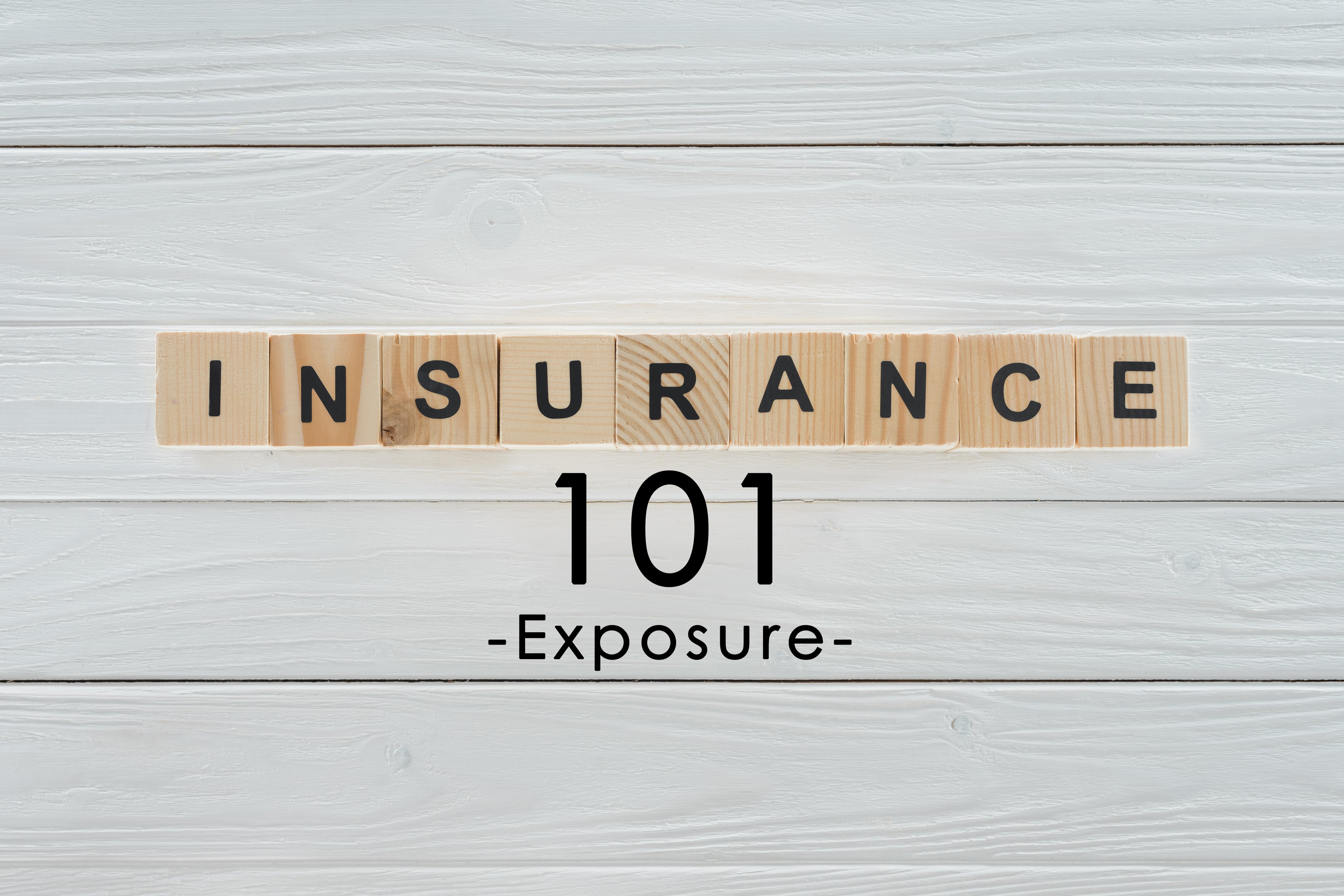 Insurance Term of the Day: Exposure – Insurance Centers of America, Inc.