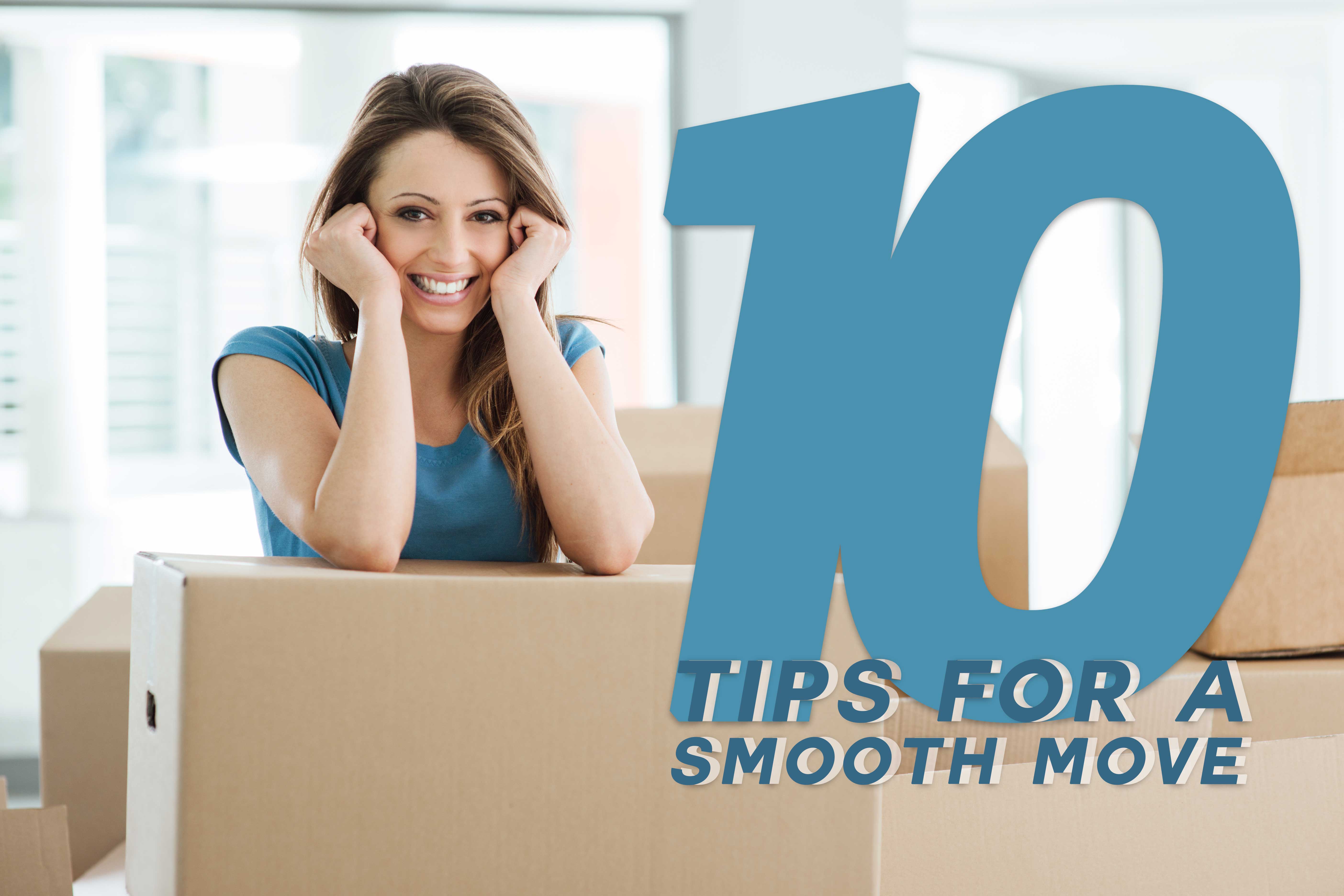 10 Tips For a Smooth Move – Insurance Centers of America, Inc.