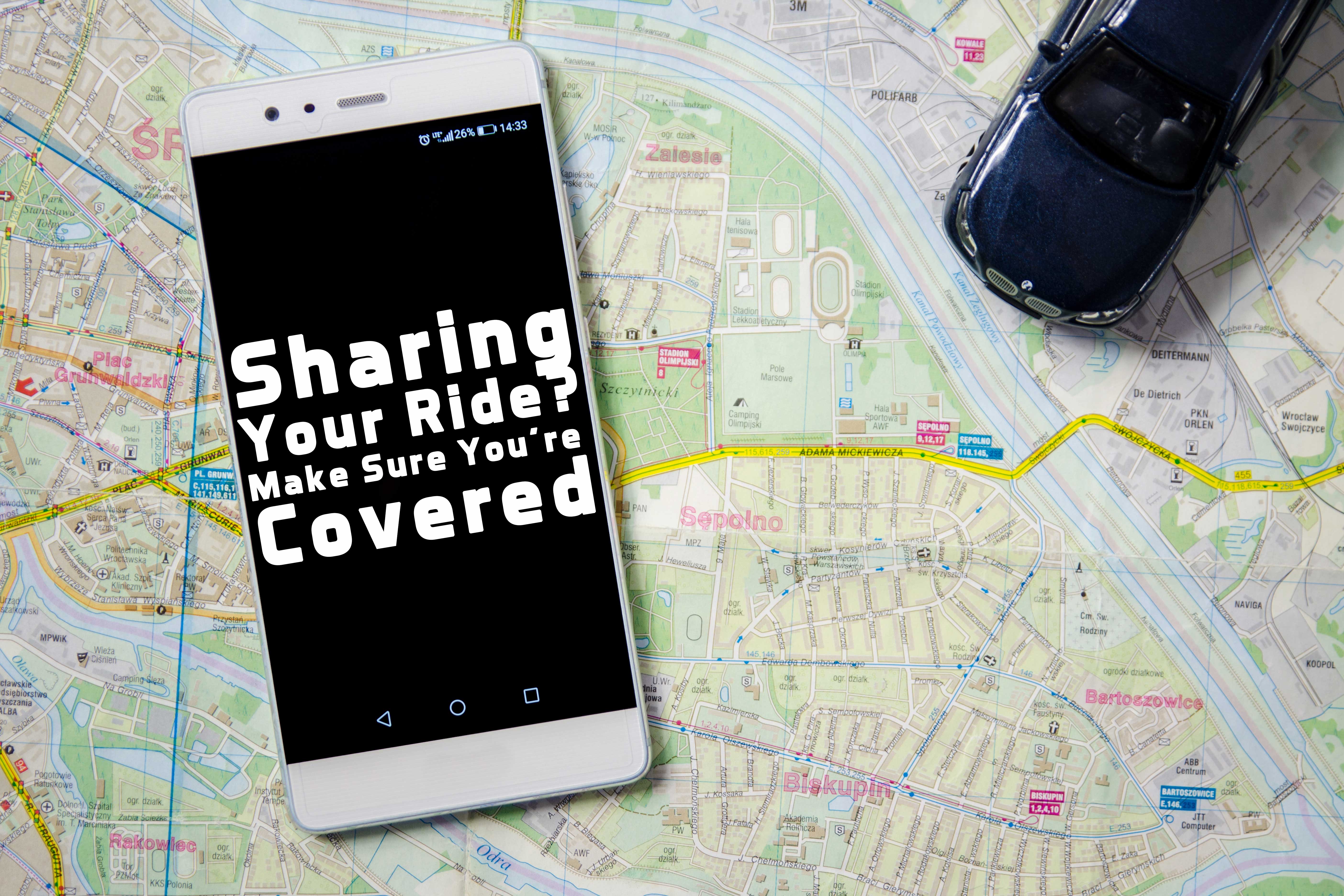 Sharing Your Ride? Make Sure You’re Covered. – Insurance Centers of ...
