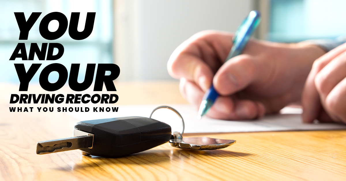 What You Should Know About Your Driving Record – Insurance Centers of ...