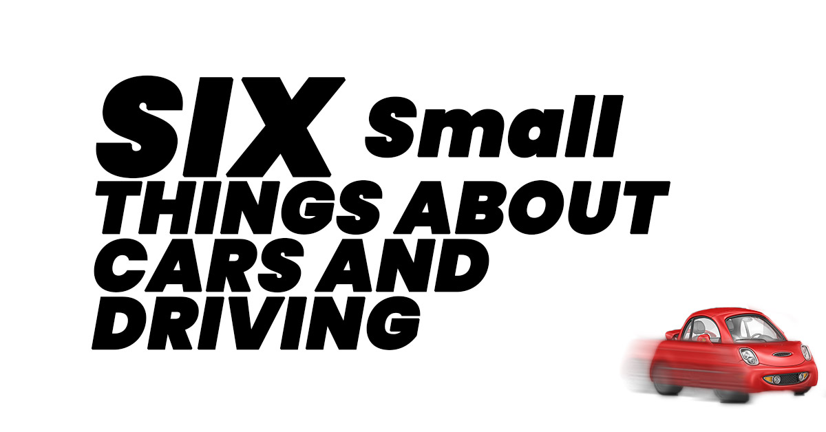 Six Small Things About Cars and Driving Which You May Not Be Aware ...