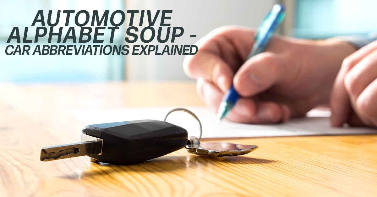 Automotive Alphabet Soup – Car Abbreviations Explained – Insurance ...