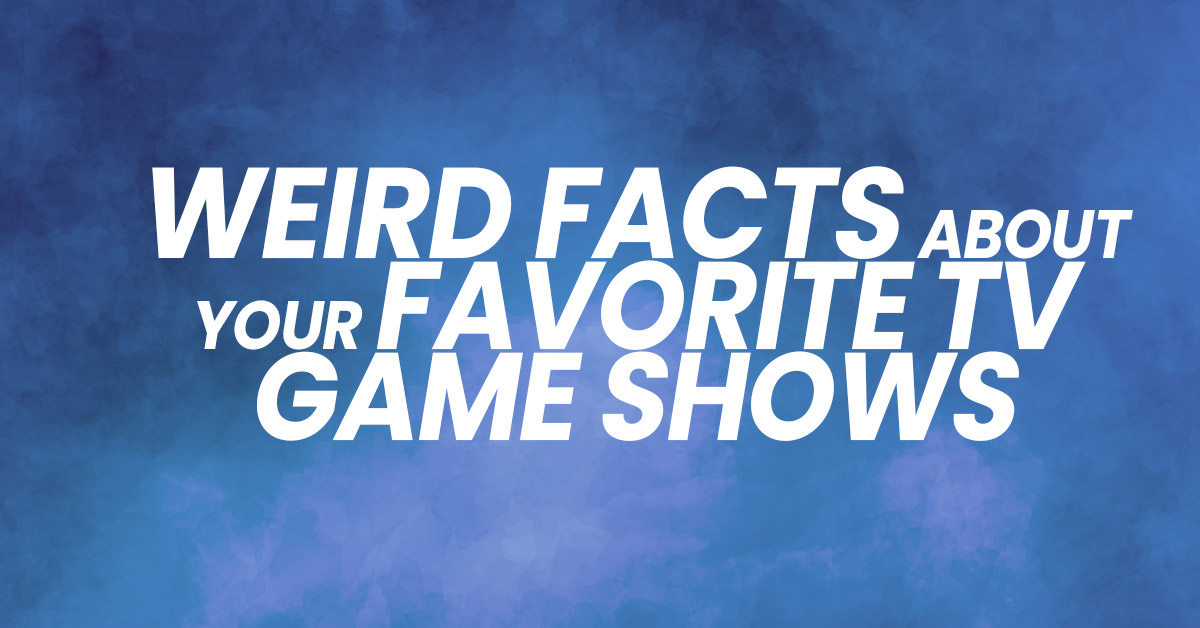Weird Facts About Your Favorite TV Game Shows – Insurance Centers of ...
