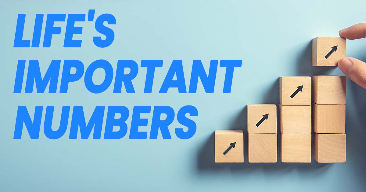 Life’s Important Numbers – Insurance Centers of America, Inc.