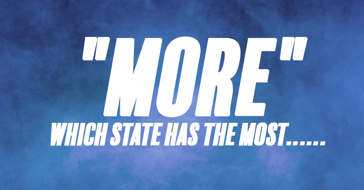 “More” Which State Has the Most…… – Insurance Centers of America, Inc.